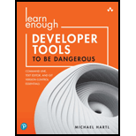 Learn Enough Developer Tools to Be Dangerous | Norfolk State University Official Bookstore