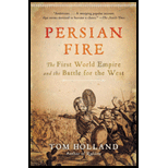 Persian Fire: The First World Empire and the Battle for the West ...