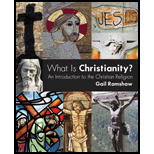What Is Christianity?: An Introduction to the Christian Religion ...
