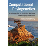Computational Phylogenetics: An Introduction to Designing Methods for Phylogeny Estimation ...
