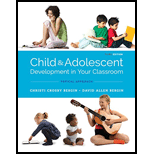 Child and Adolescent Development in Your Classroom, Topical Approach ...