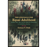 Struggle for Equal Adulthood: Gender, Race, Age, and the Fight for ...