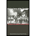 Making Sense of the Troubles: The Story of the Conflict in Northern ...