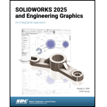 SOLIDWORKS 2025 and Engineering Graphics: An Integrated Approach ...