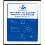 Blueprint Reading for Welders and Fitters (Looseleaf) | Aims Community ...