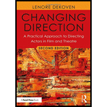 Changing Direction: A Practical Approach to Directing Actors in Film ...