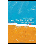 American Slavery: Very Short Intro. | Southern New Hampshire University ...