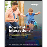 Powerful Interactions: How to Connect with Children to Extend Their ...