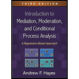 Introduction to Mediation, Moderation, and Conditional Process Analysis ...
