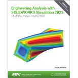 Engineering Analysis with SOLIDWORKS Simulation 2025 | Louisiana Tech University Official Bookstore